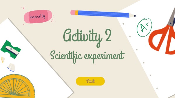 Act. 2. experiment | Genially