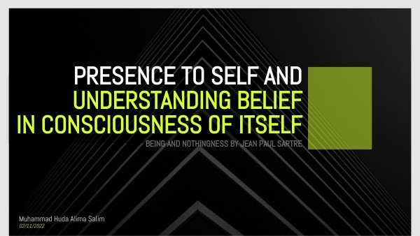 Presence for self and understanding belief in consciousness for itself