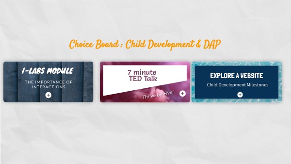 CHOICE BOARD: Child Development & DAP | Genially