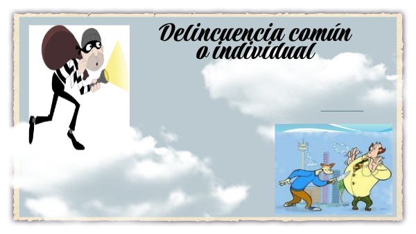 Delincuencia común o individual