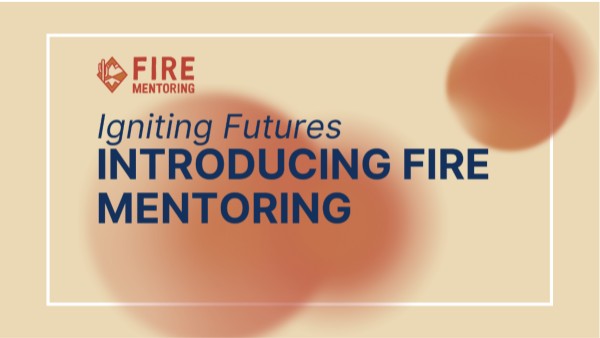 Introducing FIRE Mentoring