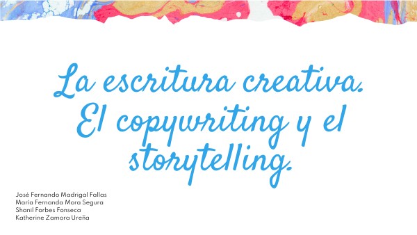 Escritura Creativa, Copywrite y Storytelling | Genially
