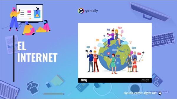 El internet. | Genially