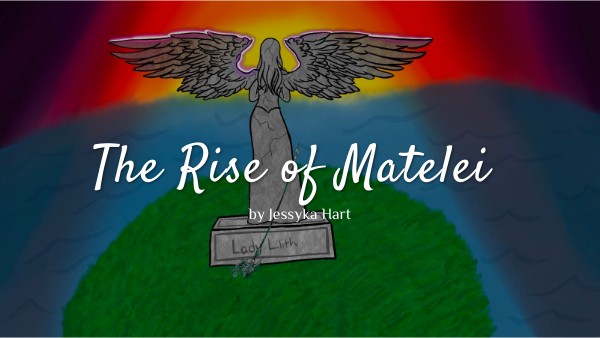 The Rise of Matelei | Genially