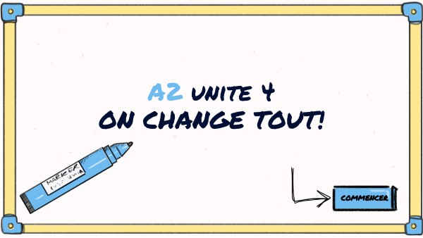 UNITE 4 _ A2