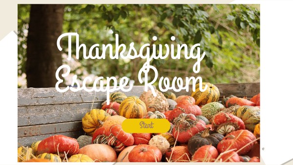THANKSGIVING ESCAPE ROOM | Genially
