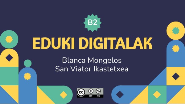 B2 EDUKI DIGITALAK | Genially