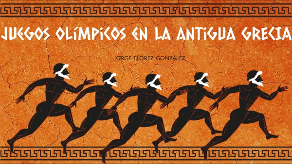JUEGOS OLIMPICOS EN LA ANTIGUA GRECIA | Genially