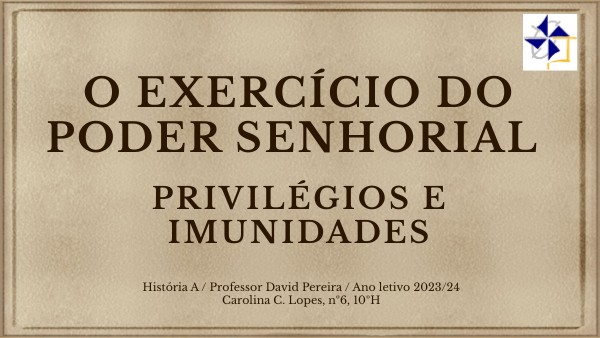 exercicio do poder senhorial | Genially