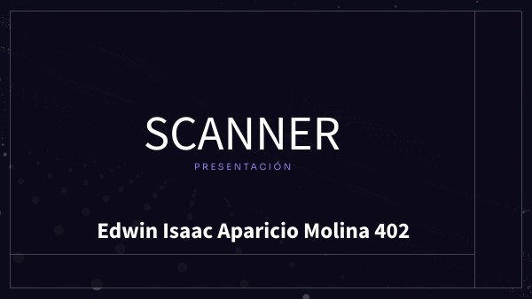 SCANNER | Genially