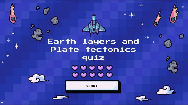 EARTH LAYERS AND PLATE TECTONICS QUIZ | Genially