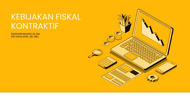 KEBIJAKAN FISKAL KONTRAKTIF | Genially