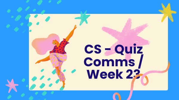 Comms Week 23