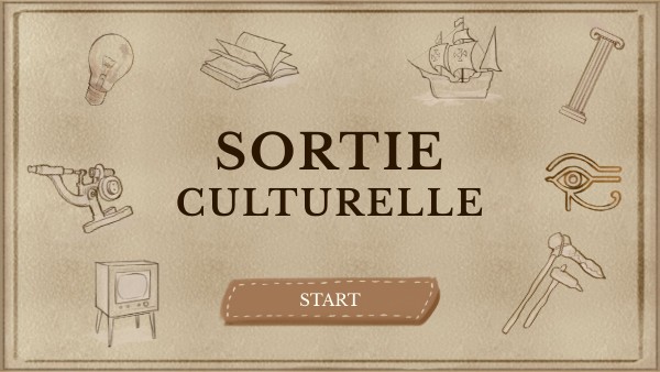 Sortie Culturelle | Genially