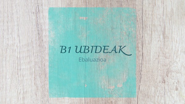 UBIDEAK B1 | Genially