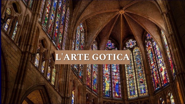 ARTE: IL GOTICO | Genially