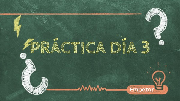 PRACTICA DÍA #03 | Genially