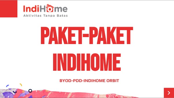 PAKET-PAKET INDIHOME