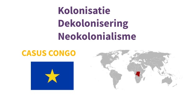 Kolonisatie Dekolonisatie en Neokolonialisme