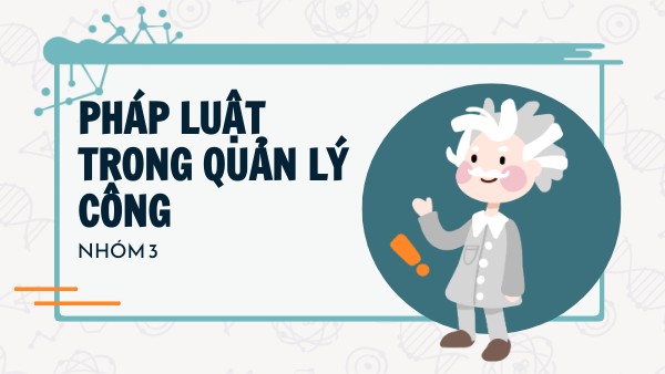 NHOM 3_PHAP LUAT TRONG QLC_Chuong 12.Phat hien va xu ly tham nhung