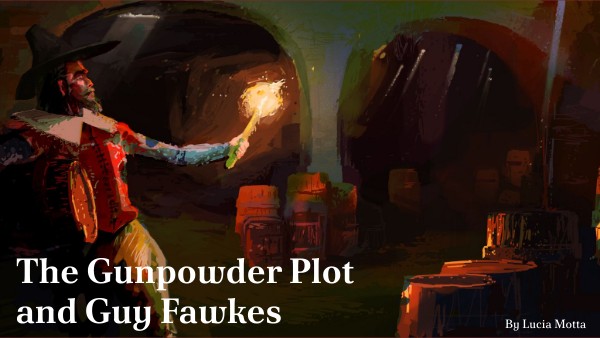 Gunpowder plot and Guy Fawkes | Genially