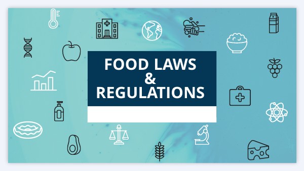 FOOD LAWS AND REGULATIONS | Genially