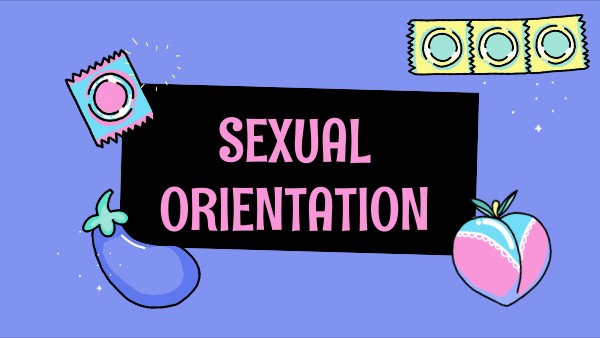 SEXUAL ORIENTATION PRESENTATION | Genially