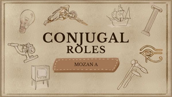 Conjugal Roles attmpt | Genially