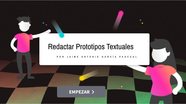 Redactar Prototipos textuales | Genially