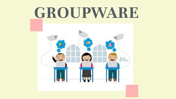 Groupware
