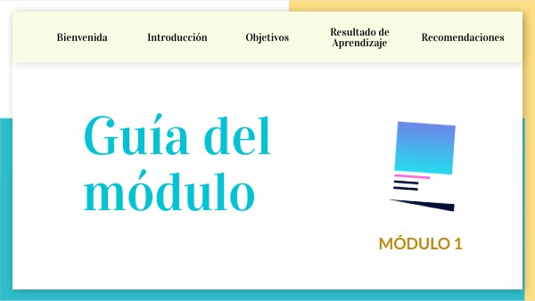 GUÍA DEL MÓDULO 2 | Genially