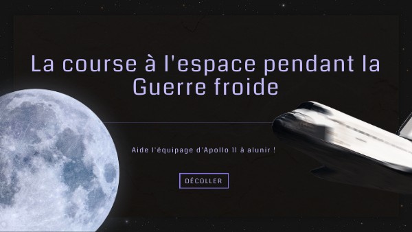La course à l'espace pendant la Guerre froide | Genially