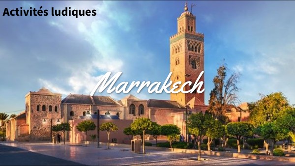 Voyage d'étude Marrakech | Genially