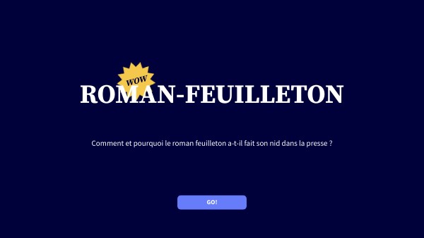 ROMAN FEUILLETON | Genially