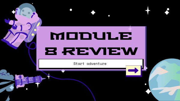 Module 8 Review Module 8 Review
