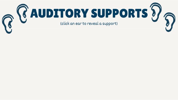 Auditory Supports - "Access-able"