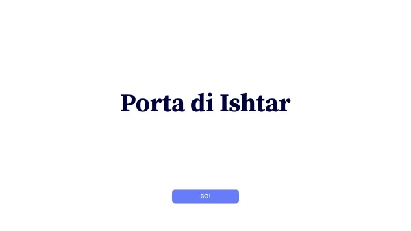 porta si irshtar | Genially