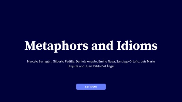 Metaphors and Idioms | Genially