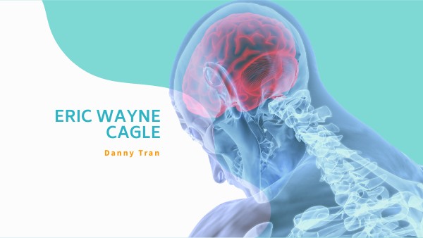 Eric Wayne Cagle PRESENTATION