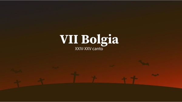 XXIV-XXV canto inferno | Genially