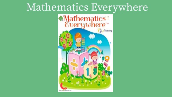 Mathematics Everywhere