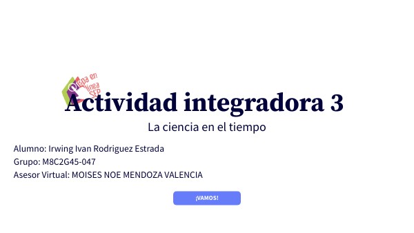 ACTIVIDAD INTEGRADORA 3 | Genially