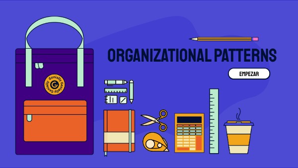 General reading skills Organizational patterns | Genially