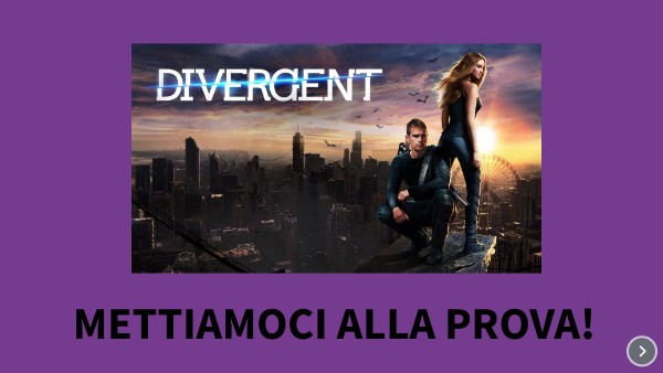 DIVERGENT: INDOVINA IL PERSONAGGIO
