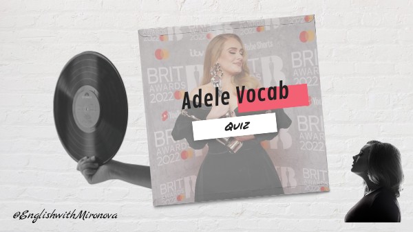 Adele Vocab Quiz