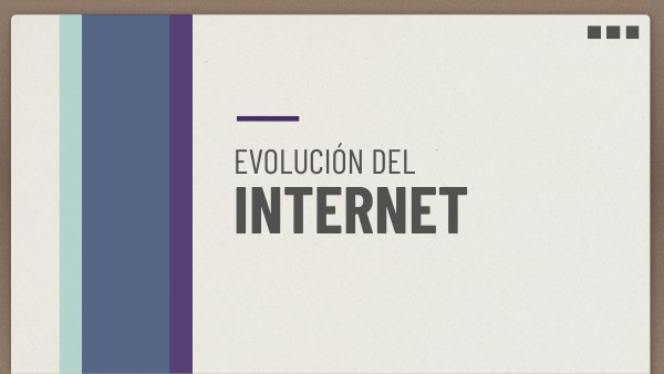 Evolución del internet | Genially