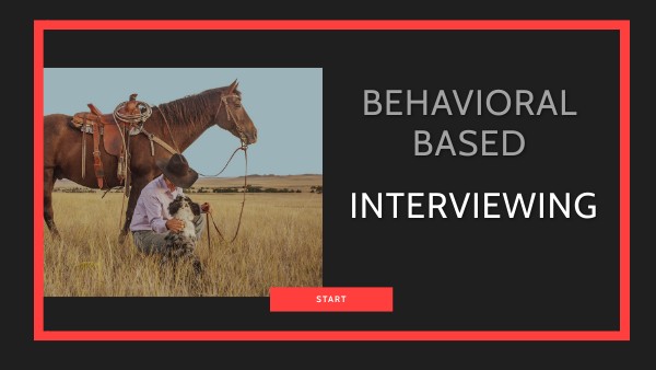 Behavioral Based Interviewing | Genially