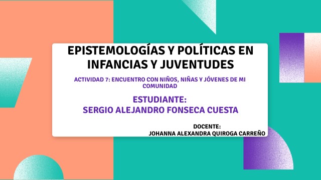 EPISTEMOLOGÍAS Y POLÍTICAS EN INFANCIAS Y JUVENTUDES | Genially
