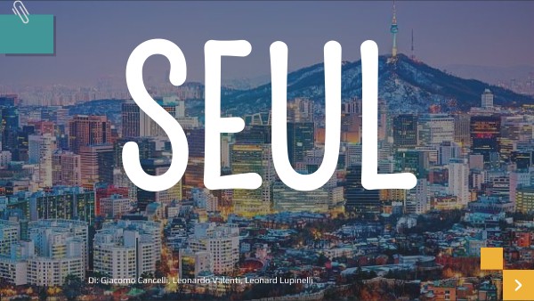 Seul | Genially