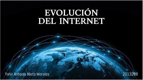 Evolución del Internet | Genially